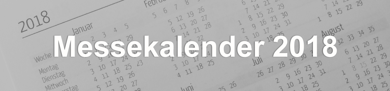 Messekalender Deutschland: Messetermine 2018 in der Übersicht